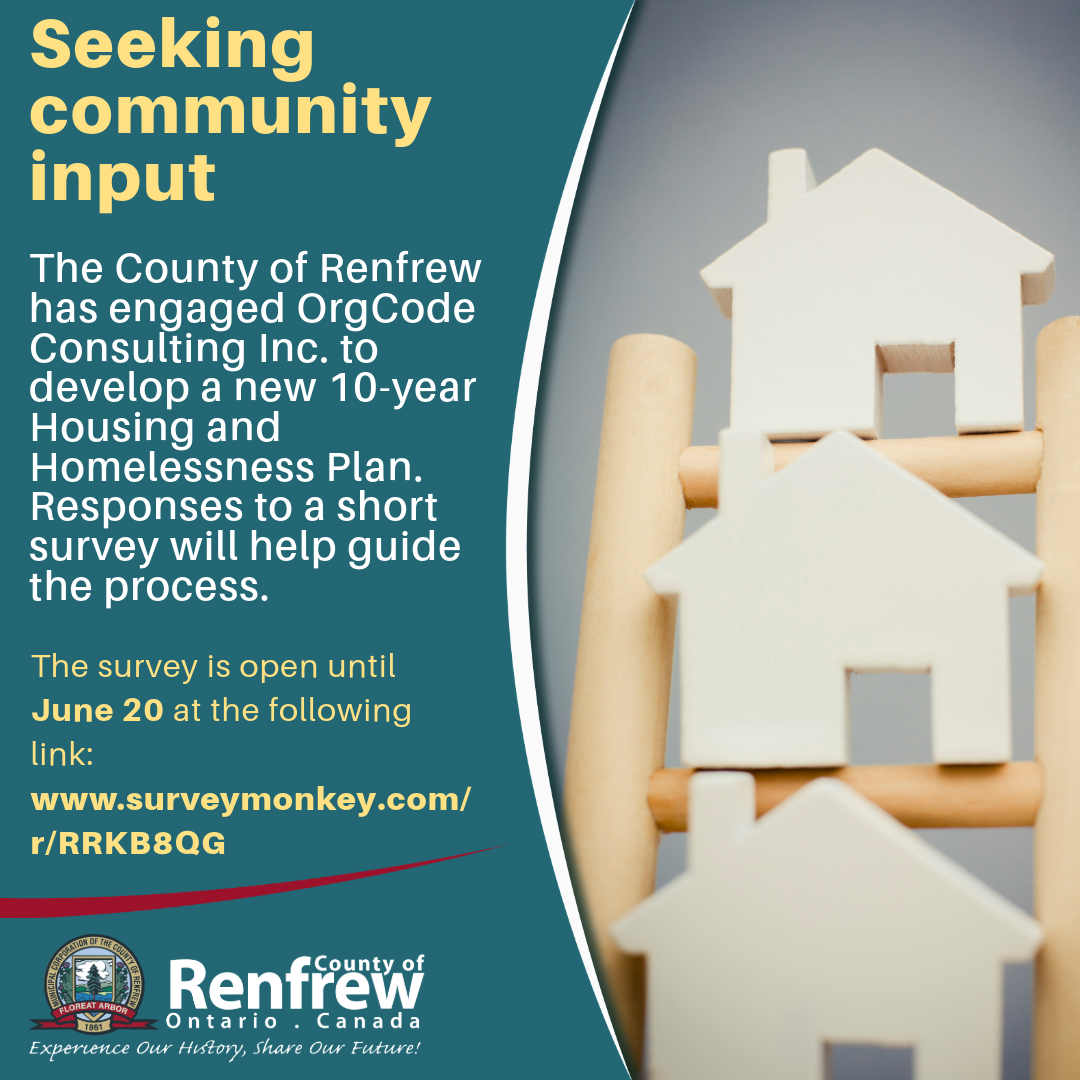 County of Renfrew Seeking Community Input on Housing & Homelessness ...